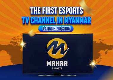 The First Esports TV Channel in Myanmar – Mahar Esports