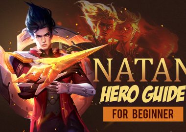 Natan Hero Guide – Mahar Esports
